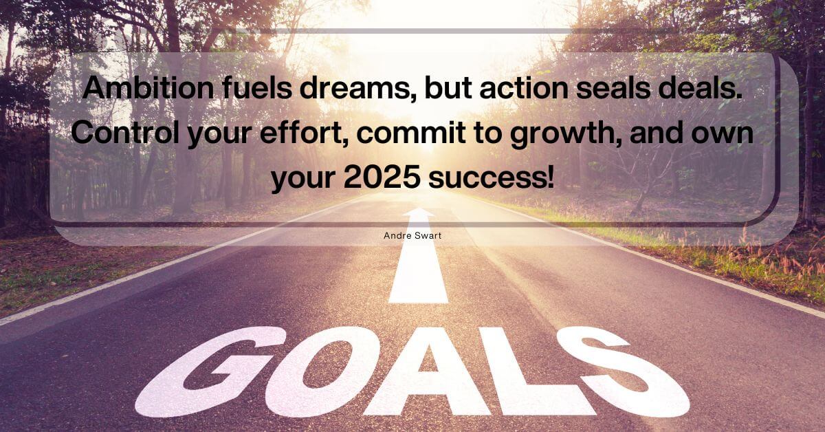 How to Achieve Your Real Estate Goals in 2025